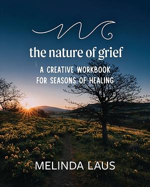 The Nature of Grief Workbook | 誠品線上
