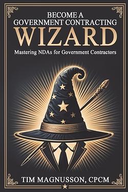 Become a Government Contracting Wizard Mastering NDAs for Government ...