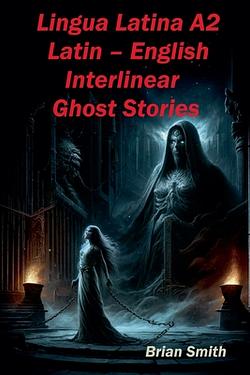 Lingua Latina A2 Latin - English Interlinear Ghost Stories | 誠品線上