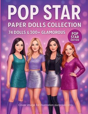 Pop Star Paper Dolls Collection: 74 Dolls & 300+ Glamorous Outfits for ...