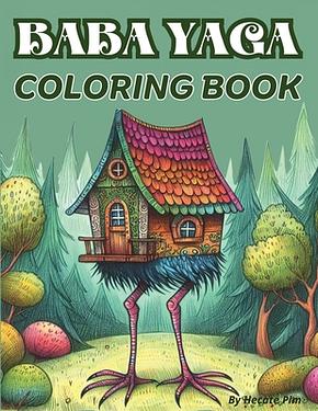 Baba Yaga Coloring Book. The Magic Babushka from Slavic Folklore and ...
