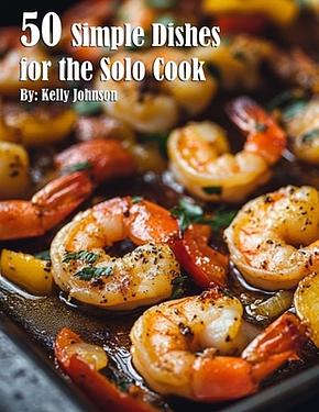 50 Simple Dishes for the Solo Cook Recipes | 誠品線上
