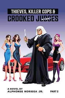 THIEVES, KILLER COPS & CROOKED JUDGES PART 02 (New Version): 02 | 誠品線上