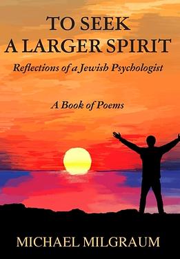 To Seek a Larger Spirit: Reflections of a Jewish Psychologist | 誠品線上