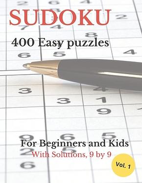 SUDOKU 400 Easy Puzzles: For Beginners and Kids with Solutions, 9 by 9 ...
