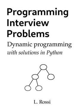 Programming Interview Problems: Dynamic Programming (with solutions in ...