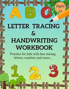 Letter Tracing & Handwriting Workbook: Fun way to Learn how to Trace ...