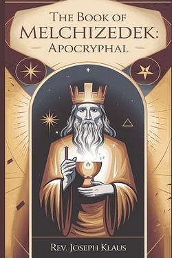 The Book of Melchizedek.: Apocryphal | 誠品線上