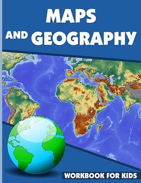 Maps And Geography Workbook For Kids: Geography Workbook for Kids, Geography Skills Activity ...
