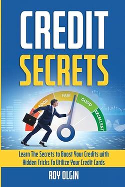 Credit Secrets: Learn The Secrets to Boost Your Credits with Hidden ...