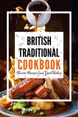 British Traditional Cookbook: Classic Recipes from Great Britain | 誠品線上