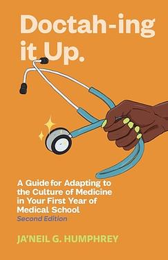 Doctah-ing It Up: A Guide for Adapting to the Culture of Medicine in ...