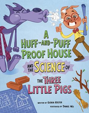 A Huff-And-Puff Proof House and the Science of the Three Little Pigs | 誠品線上