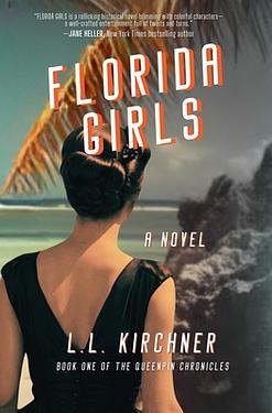 Florida Girls, A Novel: Book One of The Queenpin Chronicles | 誠品線上